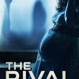 The Rival - Rotten Tomatoes