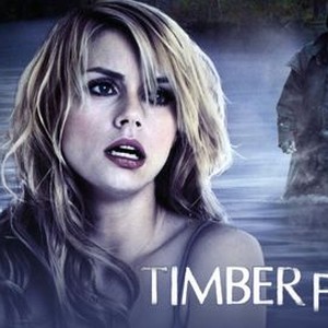 Timber Falls (2007) - Rotten Tomatoes
