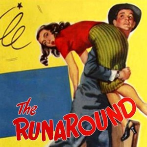 The Runaround - Rotten Tomatoes