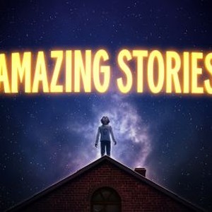 Amazing Stories - Rotten Tomatoes