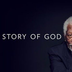 The Story of God - Rotten Tomatoes