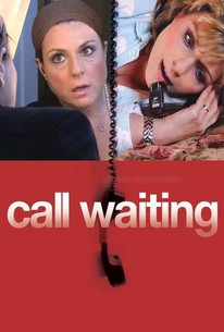 Call Waiting | Rotten Tomatoes
