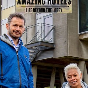 Amazing Hotels: Life Beyond the Lobby - Rotten Tomatoes