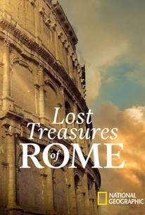 Lost Treasures of Rome: Season 2 | Rotten Tomatoes