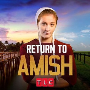 Return to Amish: Season 7, Episode 10 - Rotten Tomatoes