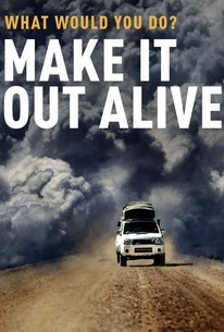 Make It Out Alive | Rotten Tomatoes