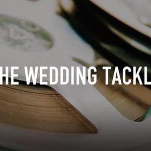The Wedding Tackle (2000) - Rotten Tomatoes