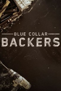 Blue Collar Backers | Rotten Tomatoes