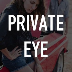 Private Eye - Rotten Tomatoes