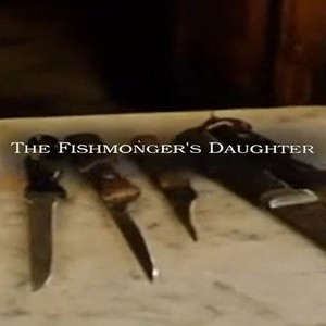 The Fishmonger's Daughter - Rotten Tomatoes