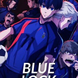 Blue Lock - Rotten Tomatoes