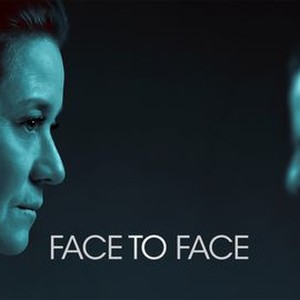 Face to Face: Season 3, Episode 2 - Rotten Tomatoes