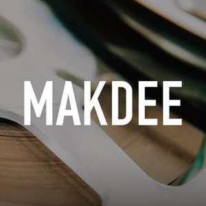 Makdee - Rotten Tomatoes