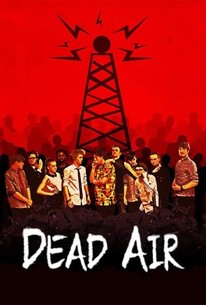 Dead Air (2017) | Rotten Tomatoes