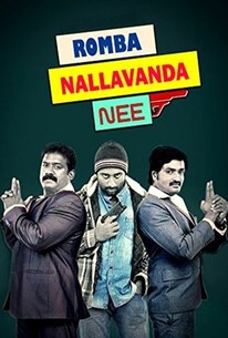 Rombha Nallavan Da Nee - Rotten Tomatoes