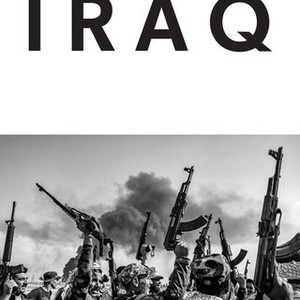 Once Upon a Time in Iraq - Rotten Tomatoes