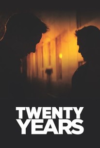 Twenty Years | Rotten Tomatoes