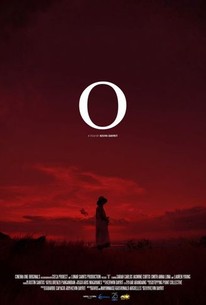 O (2019) | Rotten Tomatoes