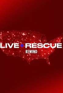 Live Rescue: Rewind: Season 2, Episode 10 - Rotten Tomatoes