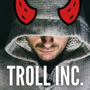 Troll Inc. - Rotten Tomatoes