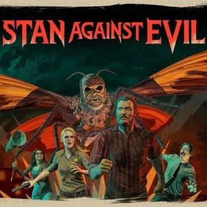 Stan Against Evil - Rotten Tomatoes