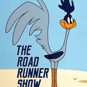 The Road Runner Show - Rotten Tomatoes