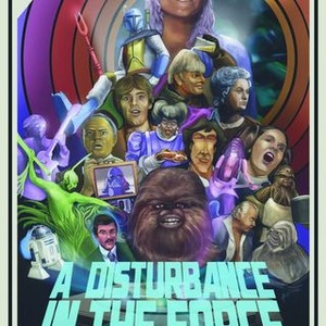 A Disturbance in The Force - Rotten Tomatoes