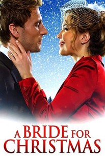 A Bride for Christmas | Cast and Crew | Rotten Tomatoes