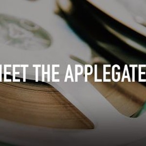 Meet the Applegates - Rotten Tomatoes