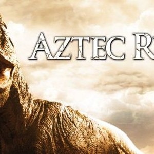 Aztec Rex - Rotten Tomatoes