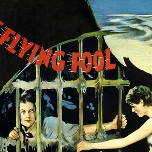 The Flying Fool - Rotten Tomatoes