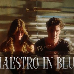 Maestro in Blue - Rotten Tomatoes