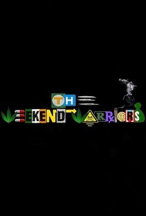 The Weekend Warriors: Season 2 | Rotten Tomatoes