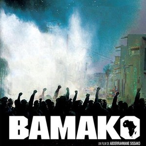 Bamako - Rotten Tomatoes