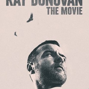 Ray Donovan: The Movie - Rotten Tomatoes
