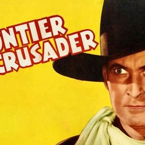 Frontier Crusader - Rotten Tomatoes