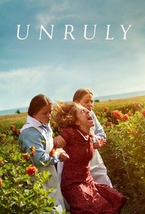 Unruly | Rotten Tomatoes