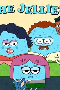 The Jellies | Rotten Tomatoes