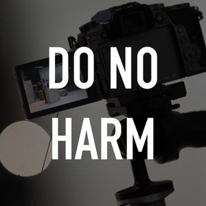 Do No Harm - Rotten Tomatoes