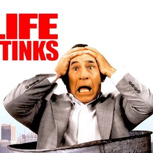 Life Stinks - Rotten Tomatoes