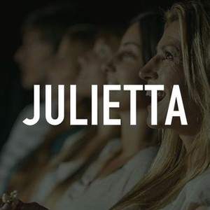 Julietta - Rotten Tomatoes