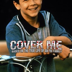 Cover Me: Based on the True Life of an FBI Family - Rotten Tomatoes