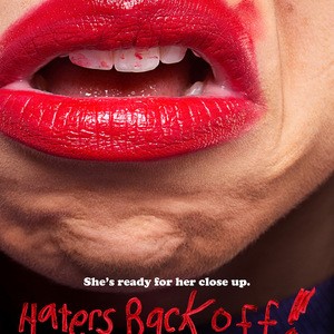 Haters Back Off! - Rotten Tomatoes