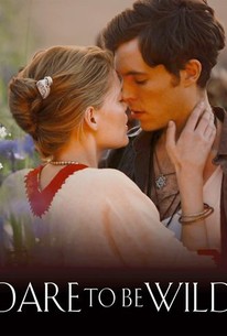 Dare to Be Wild | Rotten Tomatoes