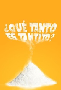 ¿Qué tanto es tantito? | Rotten Tomatoes