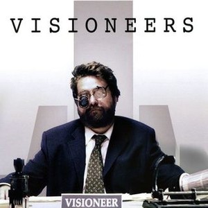 Visioneers - Rotten Tomatoes