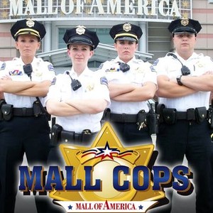 Mall Cops: Mall of America - Rotten Tomatoes
