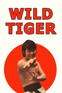 Wild Tiger | Rotten Tomatoes