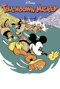Touchdown Mickey | Rotten Tomatoes