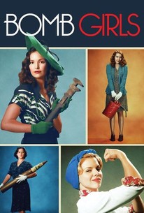 Bomb Girls: Season 1 | Rotten Tomatoes